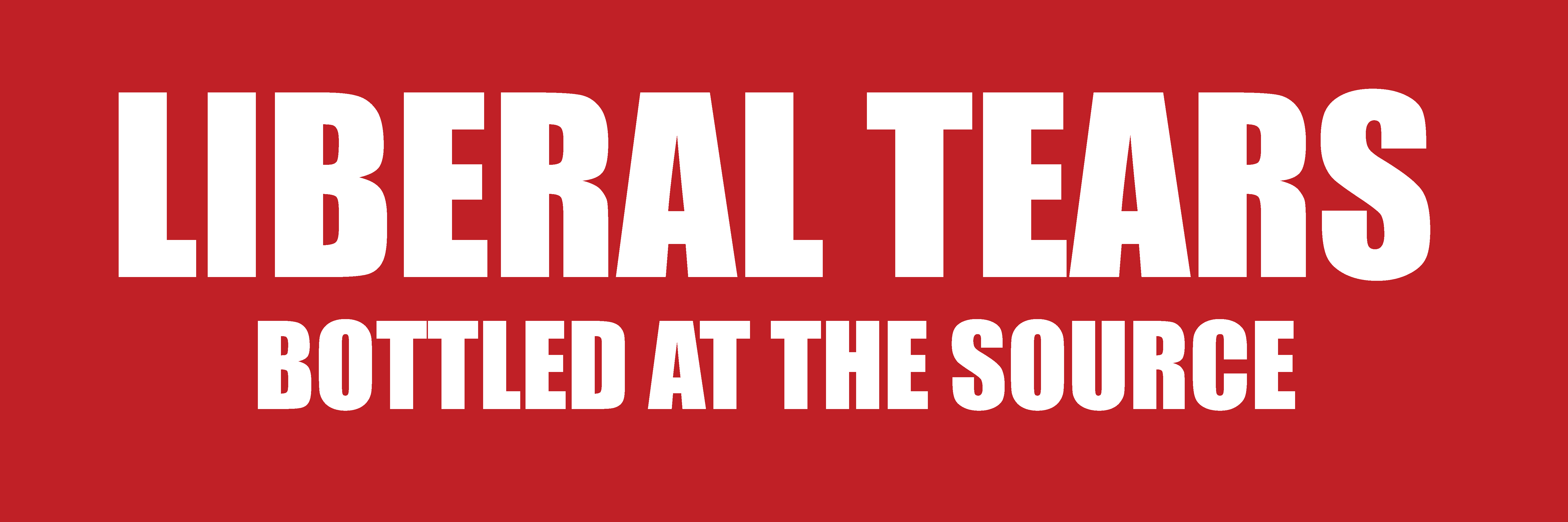 $TEARS of a Liberal